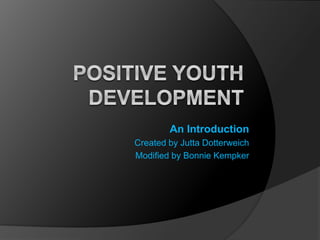 Positive youth development | PPTX | Parenting | Family and Relationships