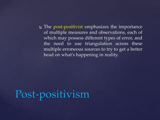Positivism n post posit by humayun | PPT