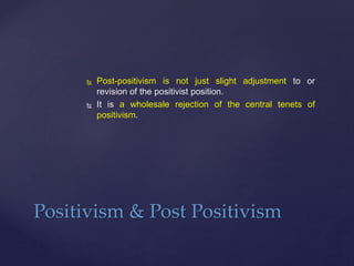 Positivism n post posit by humayun | PPT