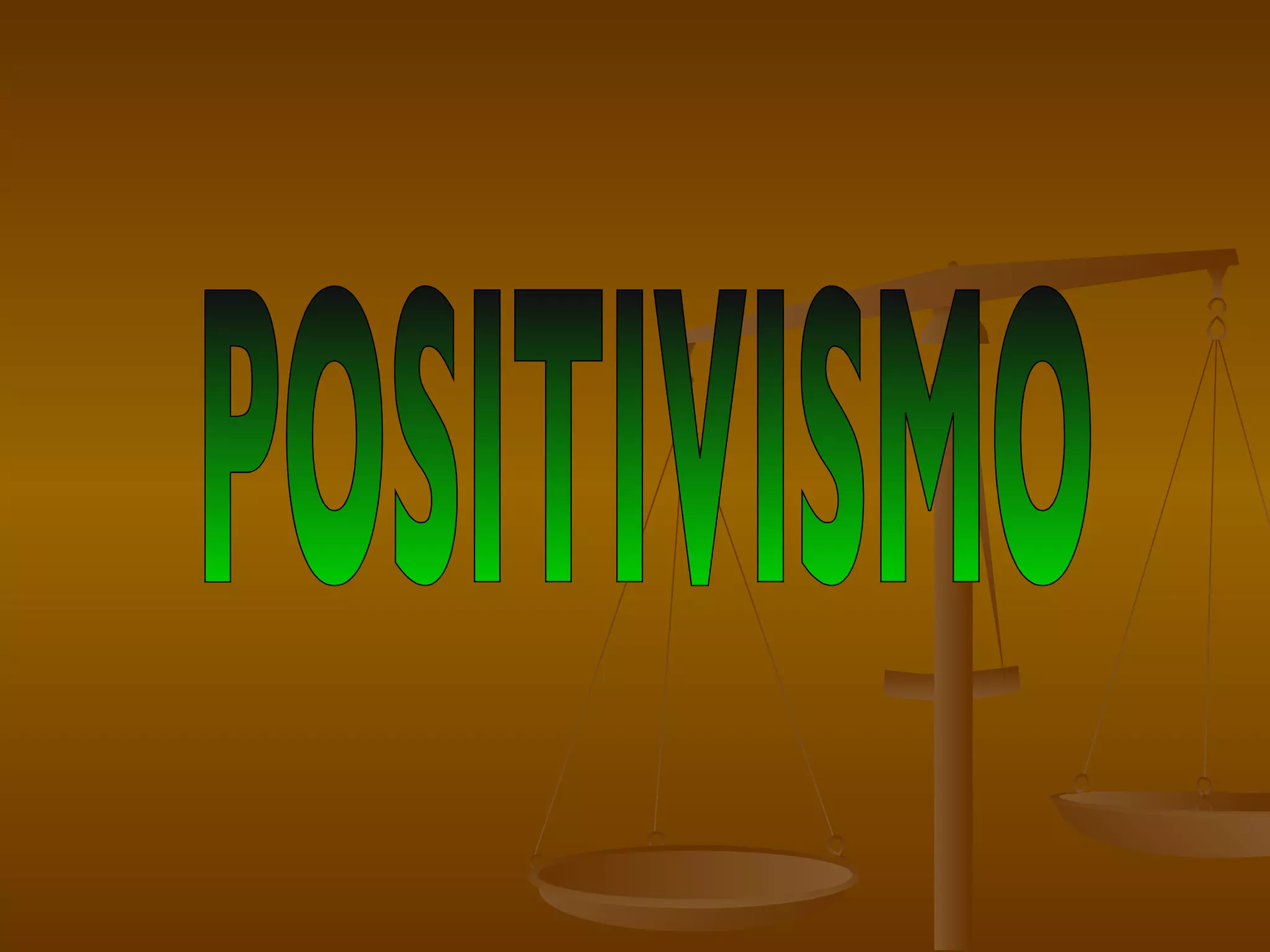 Positivismo | PPT