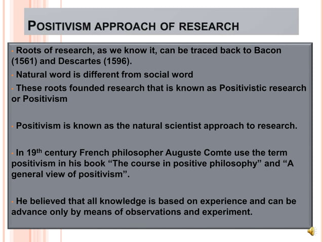 Positivist approach to research | PPTX