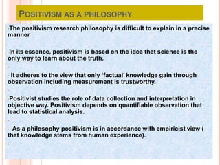 Positivist approach to research | PPTX