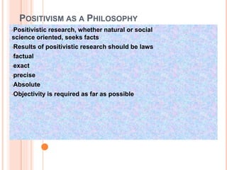 Positivist approach to research | PPTX