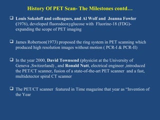 Positron emission tomographic scan | PPT
