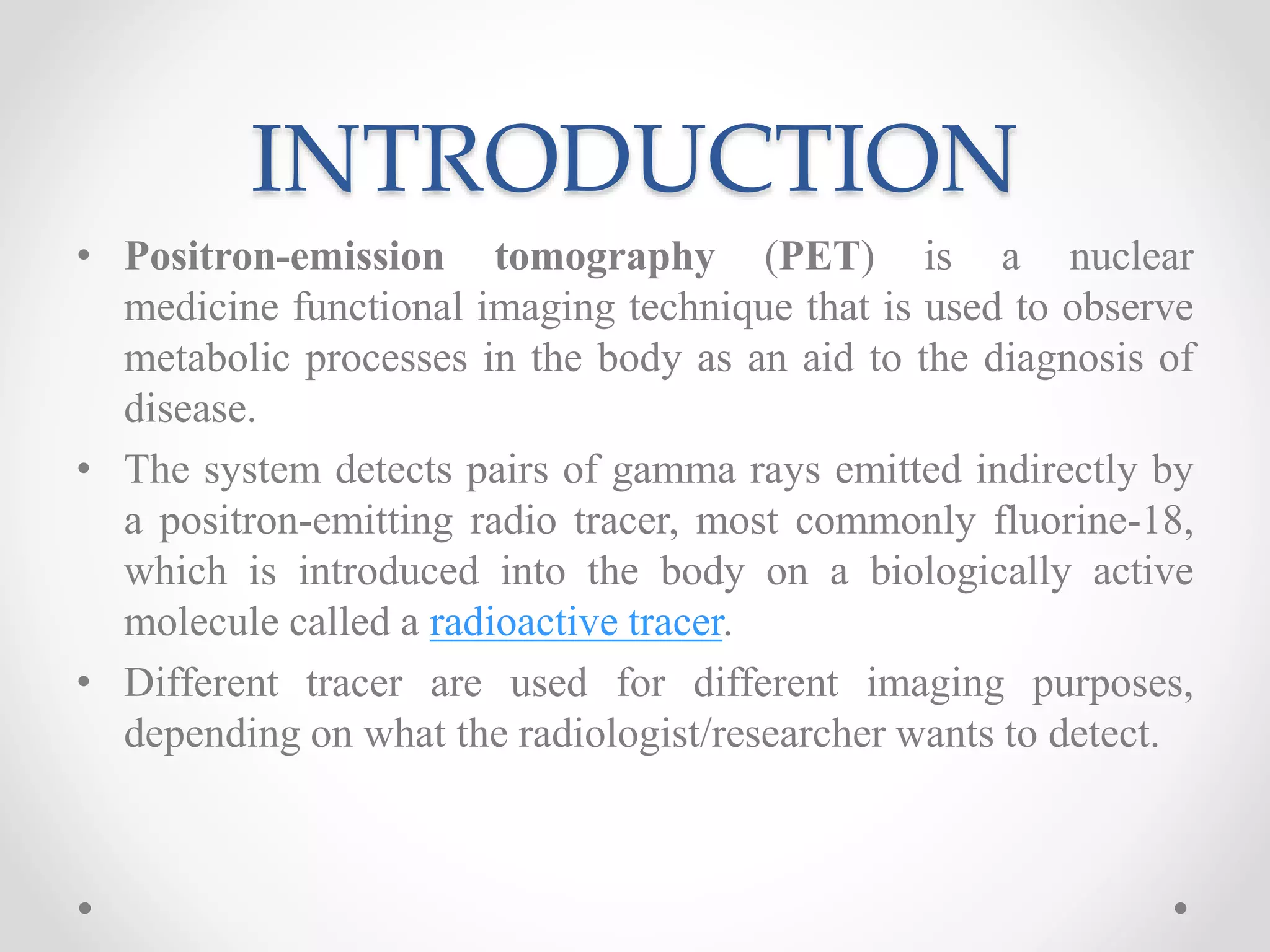 POSITRON EMISSION TOMOGRAPHY.pptx