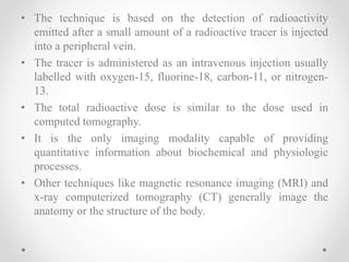 POSITRON EMISSION TOMOGRAPHY.pptx