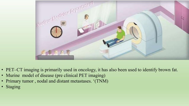 Positron emission tomography pet scan and its applications | PPTX
