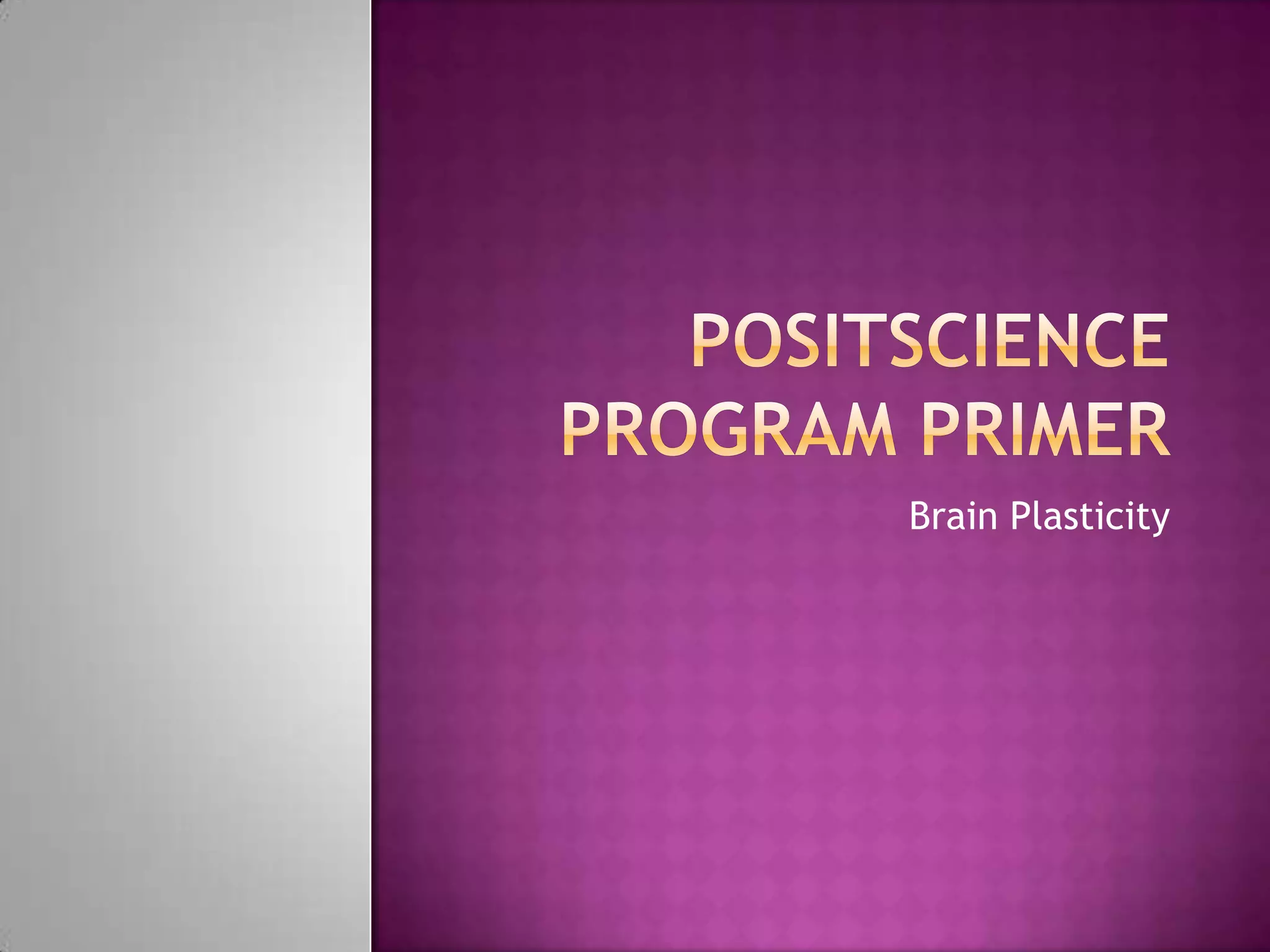 Posit science program primer | PPTX