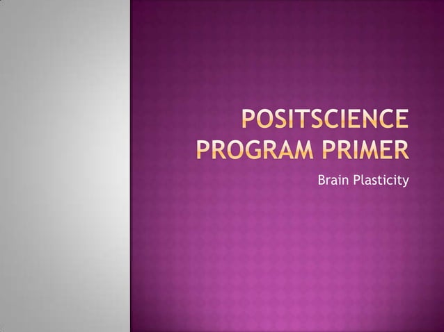 Posit science program primer | PPTX