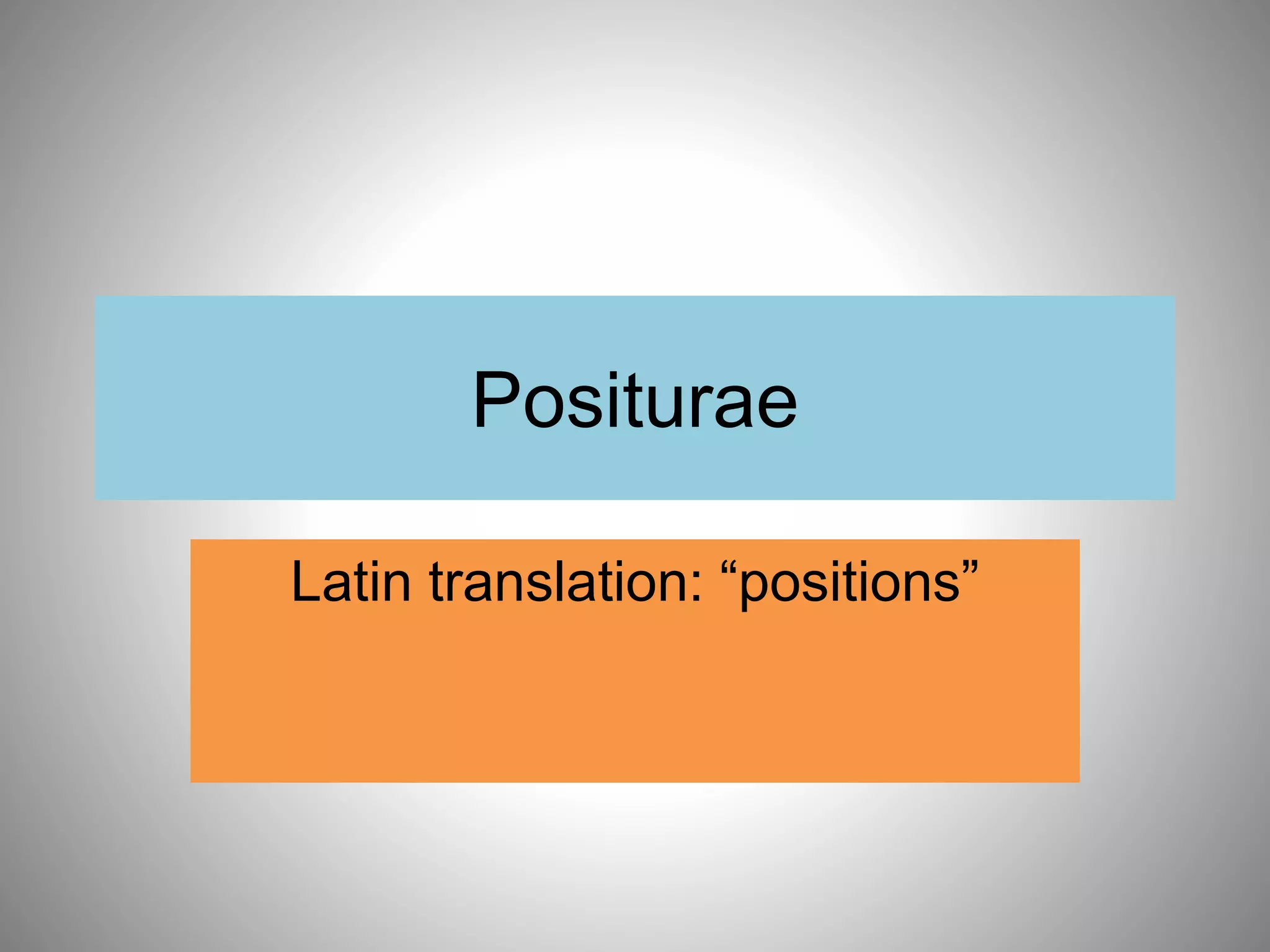 Positurae | PPT