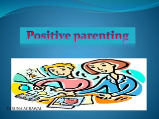 Positve parenting | PPTX