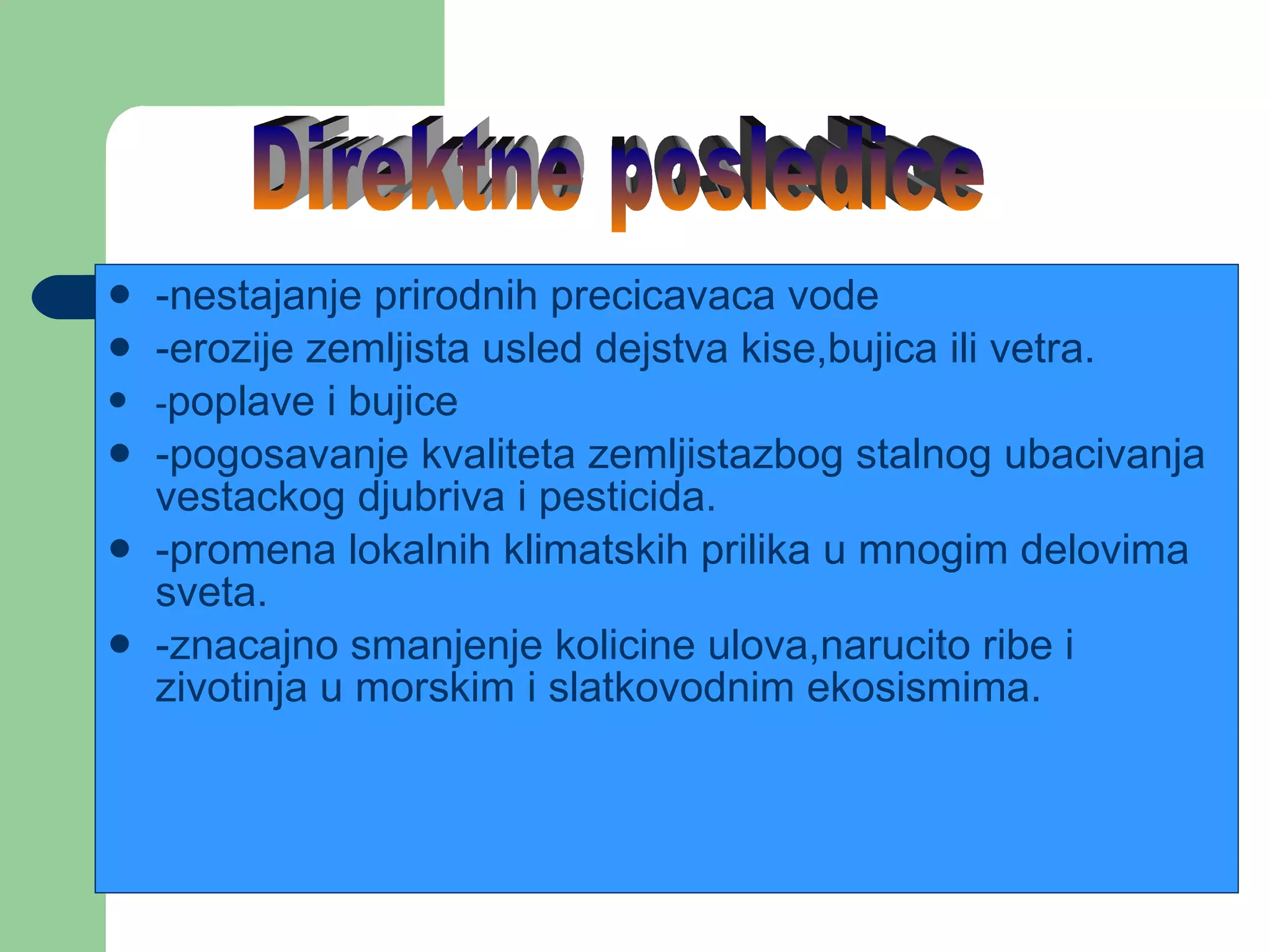 Posledice unistavanja prirodnih ekosistema | PPT