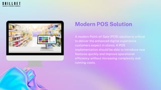Modernizing Point of Sale Systems for Enhanced Shopping Experiences | PPT