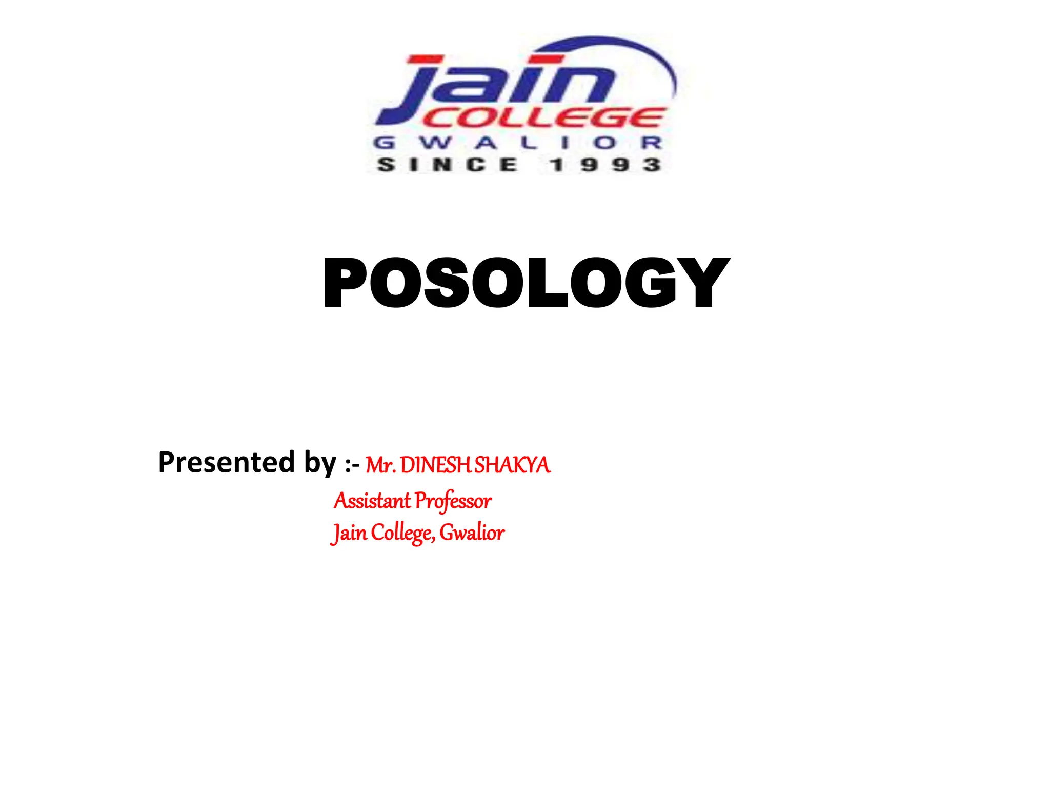 Posology.pptx & introduction of posology and factor effecting of ...