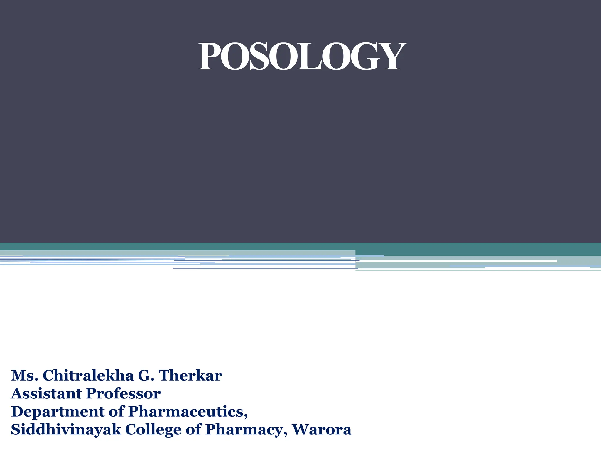 Posology and Factors affecting to posology | PPTX
