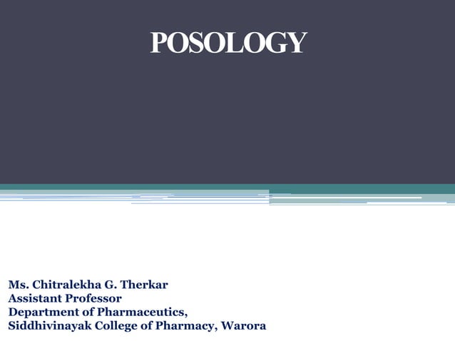 Posology and Factors affecting to posology | PPTX | Pharmaceutical ...