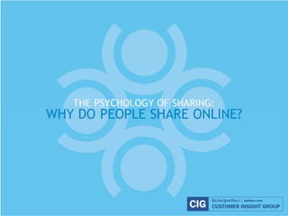 The Psychology of Sharing: Why do People Share Online? | PDF