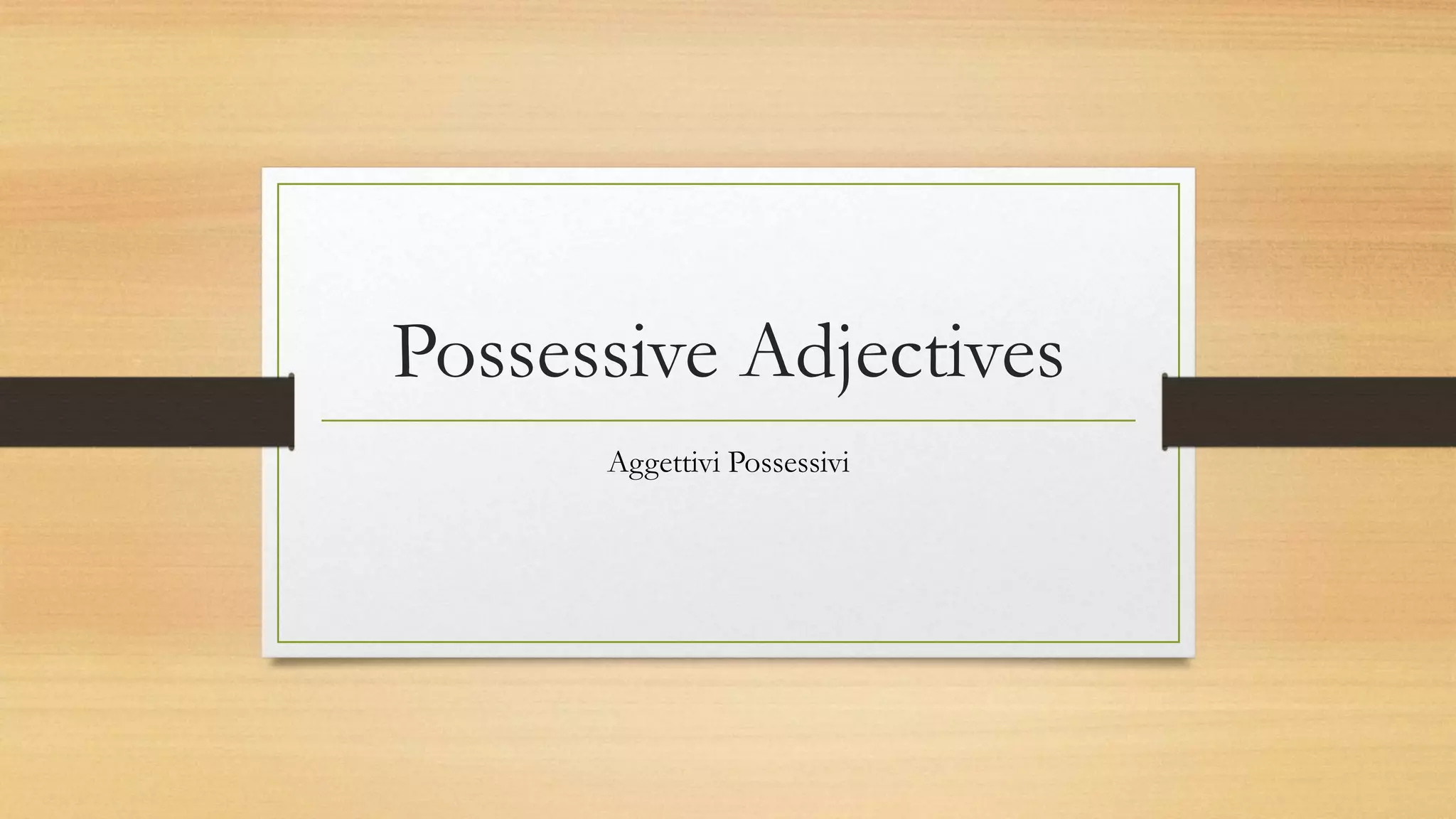 Possessive adjectives | PPT