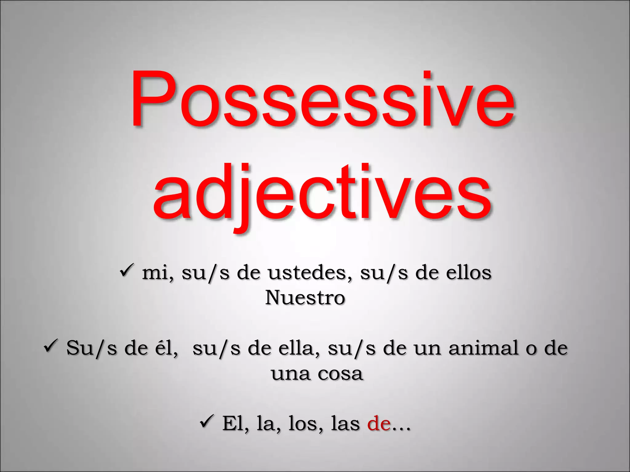Possessive adjectives . possessive pronouns | PPT