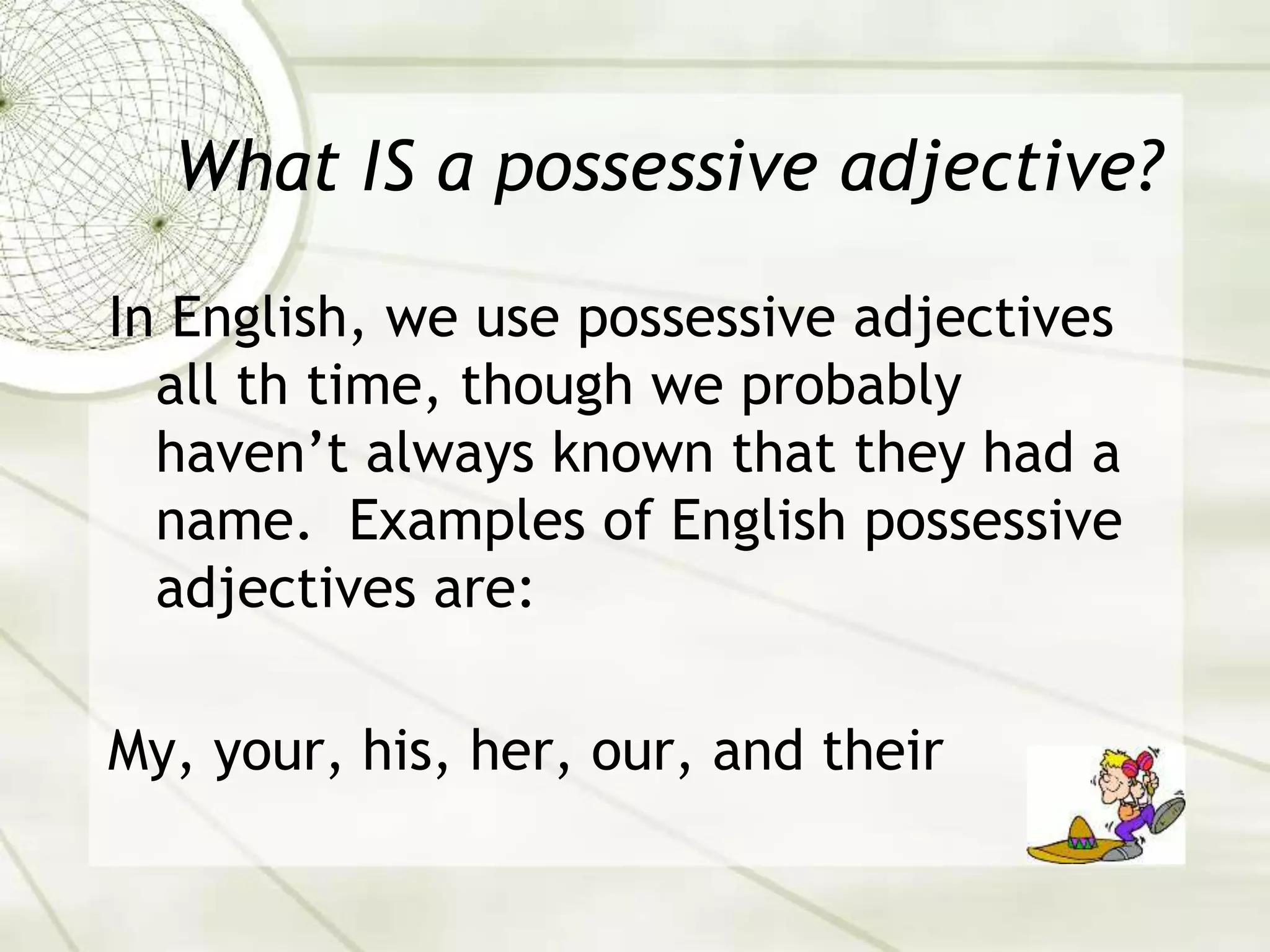 Possessive Adjectives.ppt