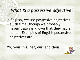Possessive Adjectives.ppt