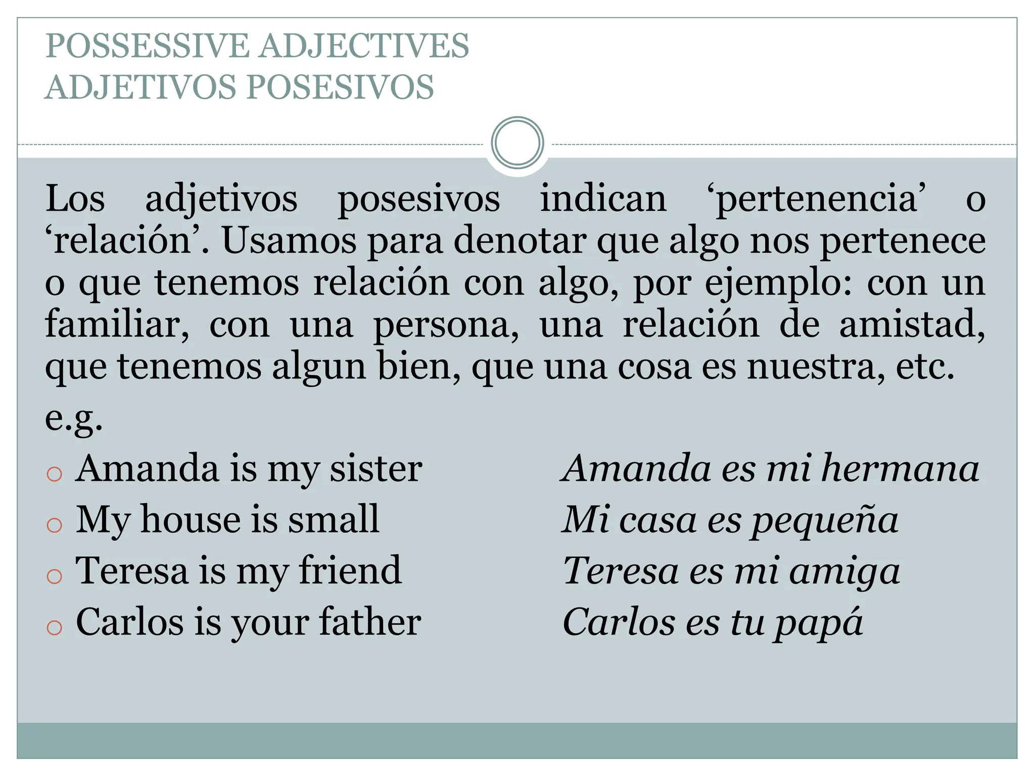 POSSESSIVE ADJECTIVE CON LOS VERBOS YES IS YOUR ARE ARE NOT | PPT