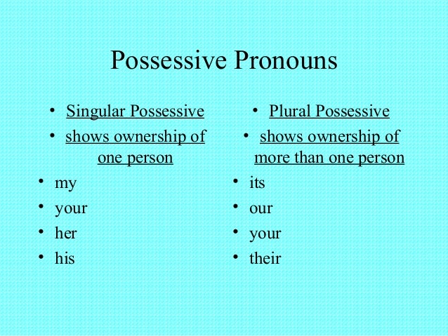 Possessive pronouns