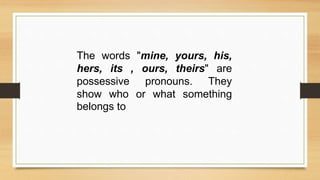 Possessive pronouns | PPTX