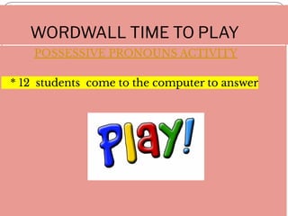 Possessive pronouns in inglish clasrrom.pdf