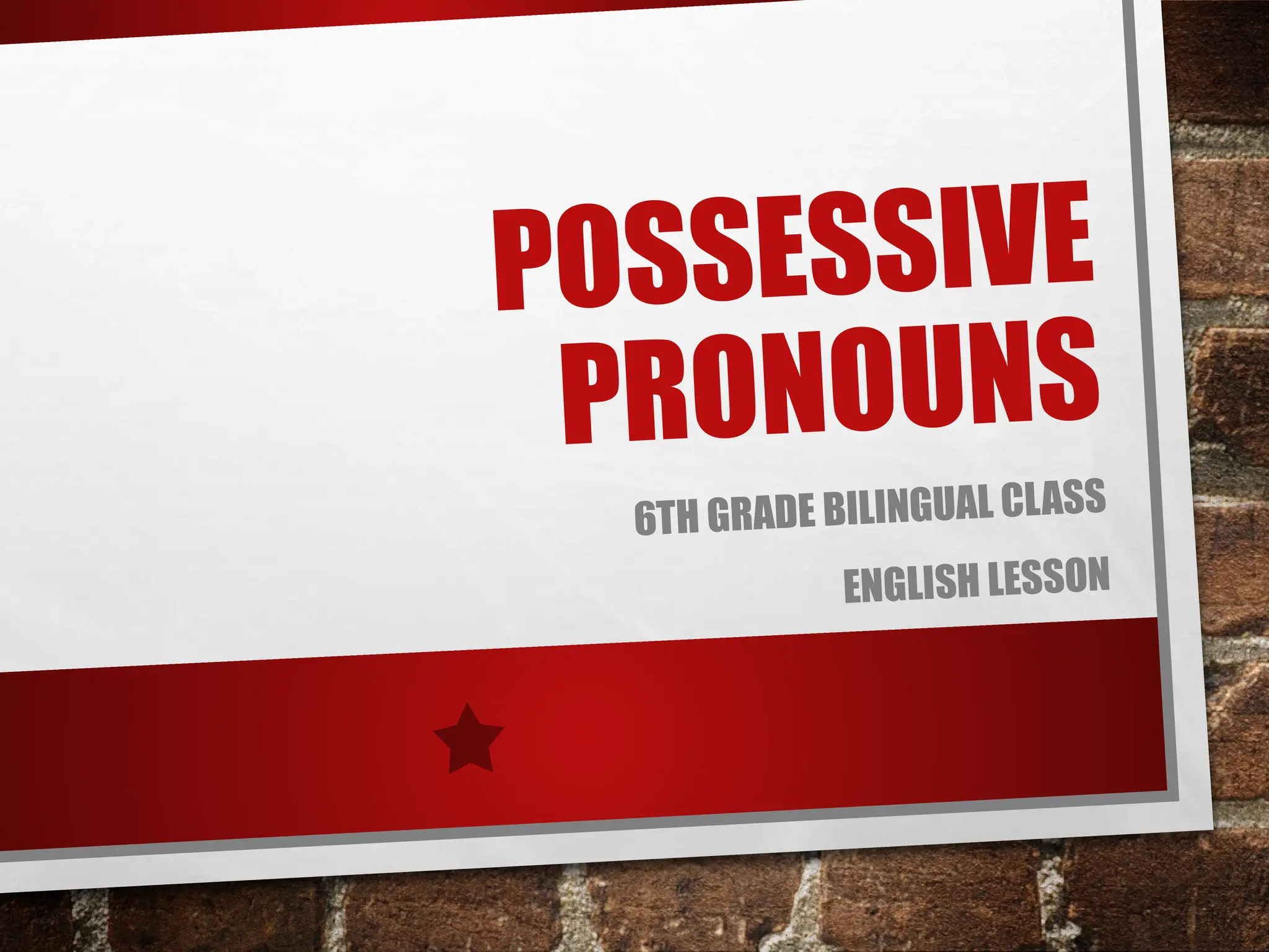 Possessive_Pronouns_6th_Grade (1).pptx.. | PPT