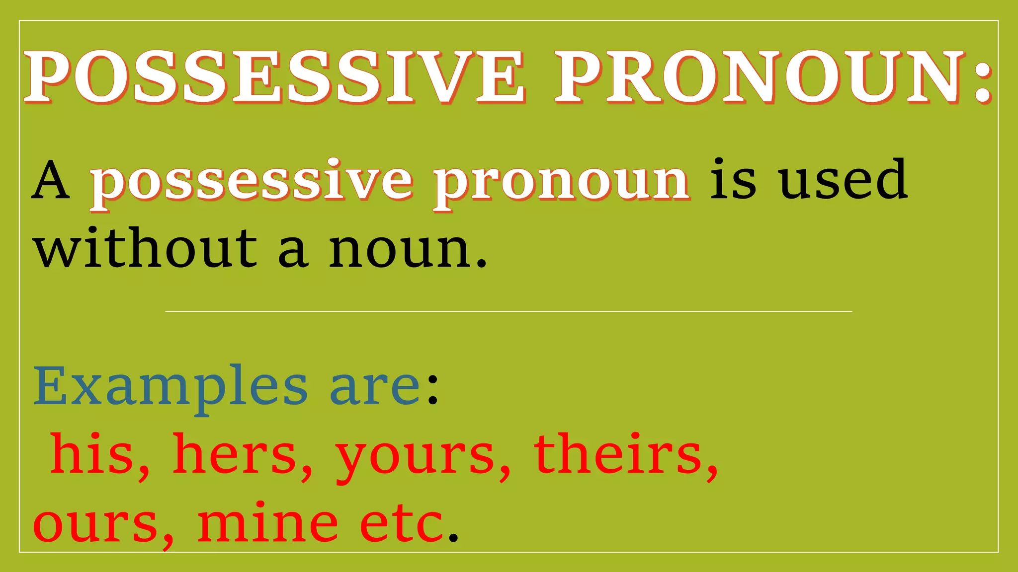 Possessive pronoun vs possessive adjectives | PPTX
