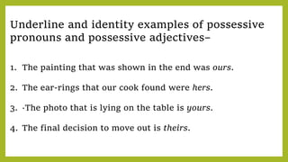 Possessive pronoun vs possessive adjectives | PPTX