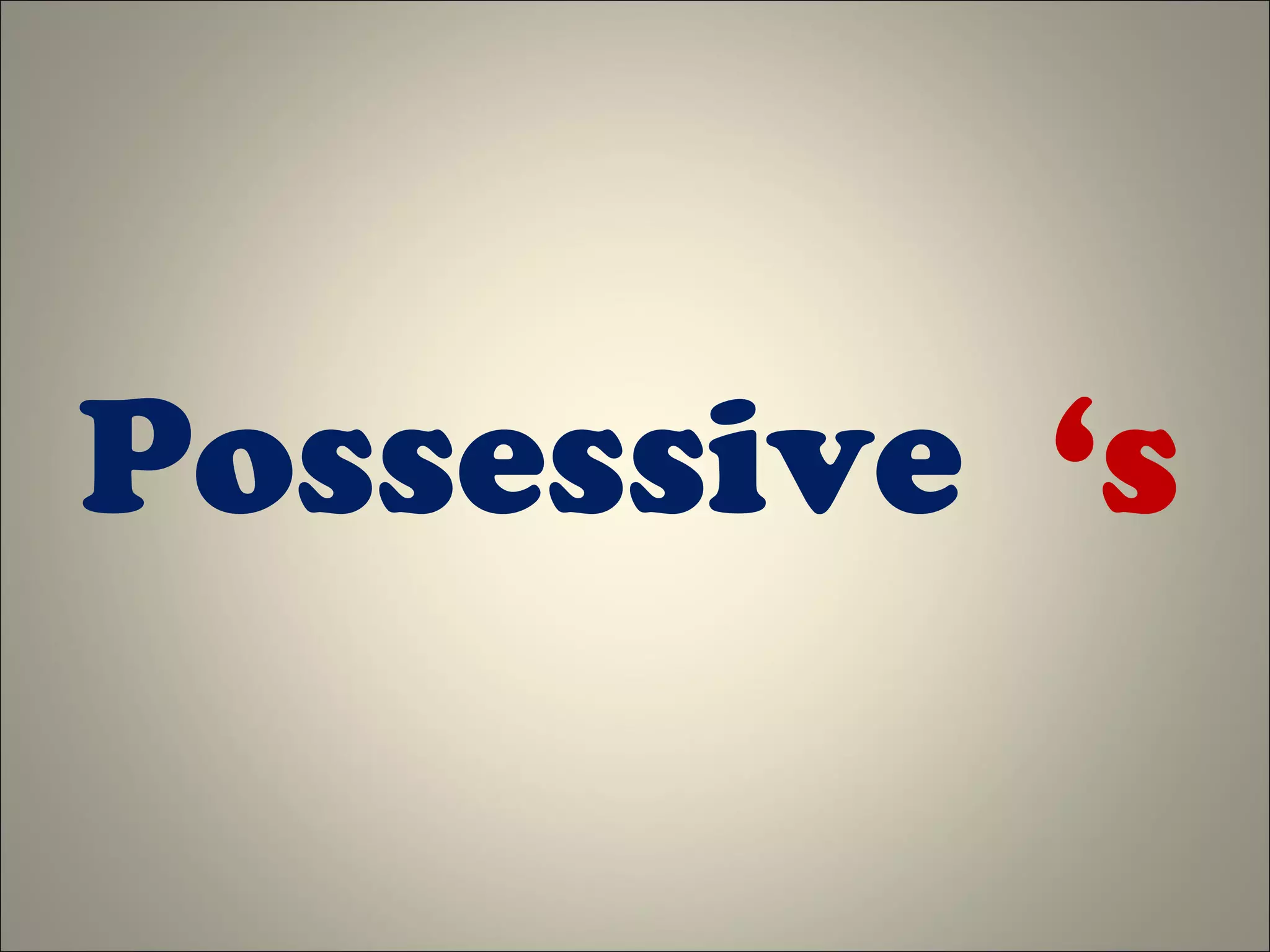 Possessive 's | PPT