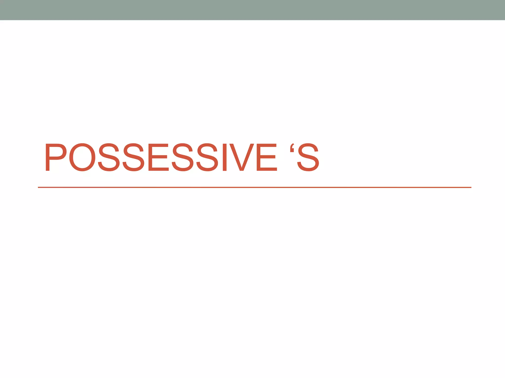 Possessive s | PPTX