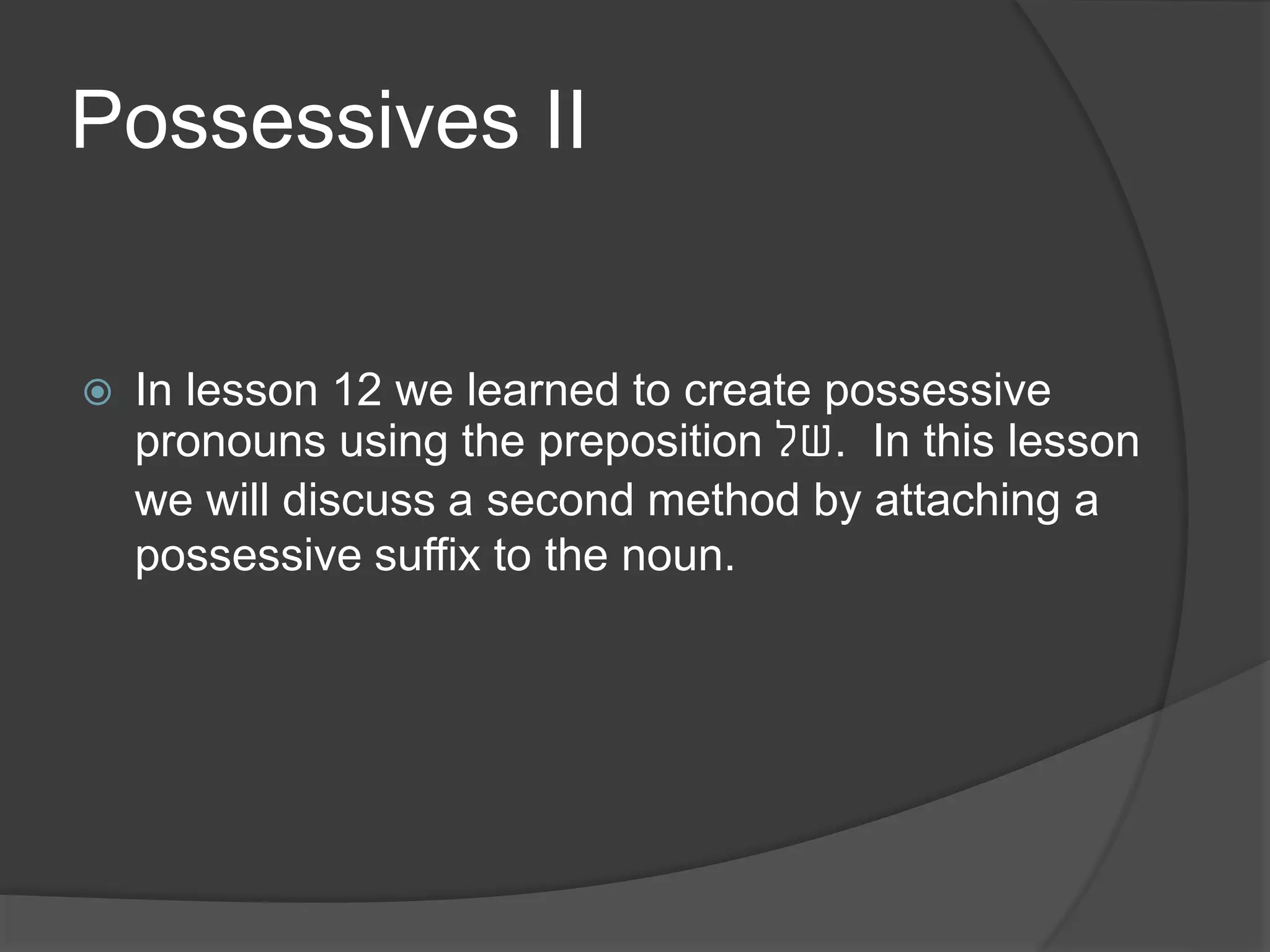 Possessives ii | PPTX