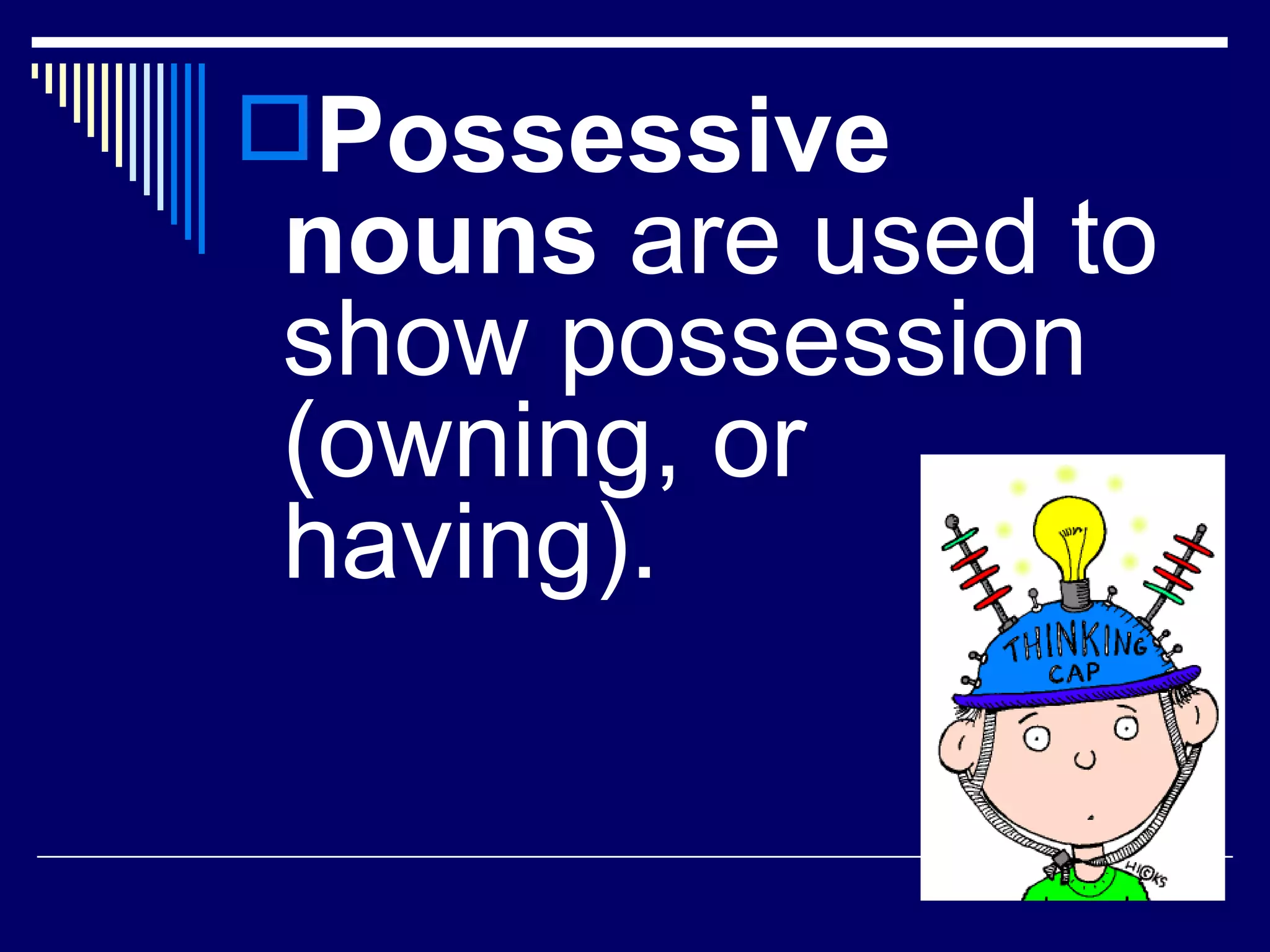 Possessives Nouns | PPT