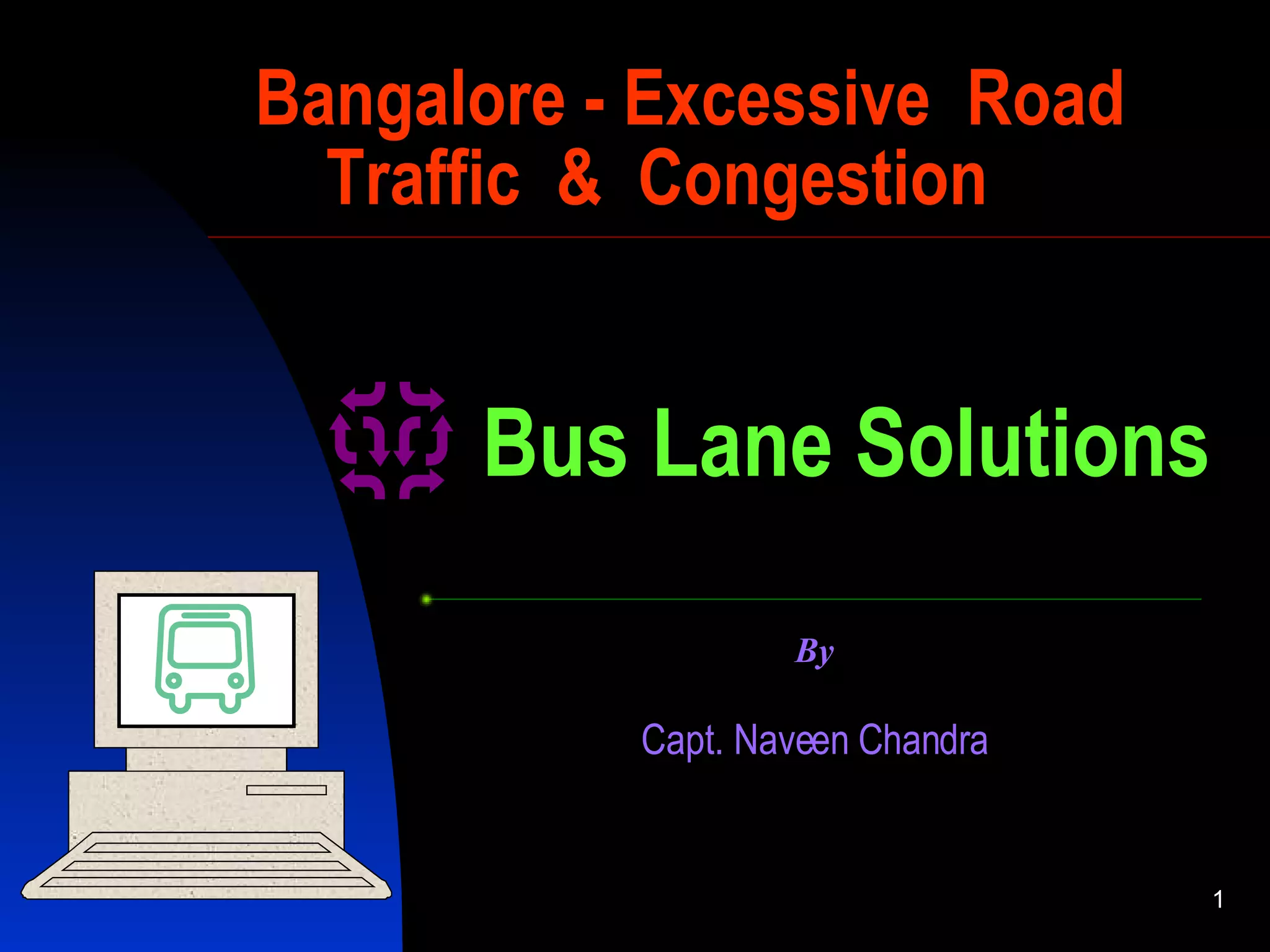 Possibilities for Bus Lane System | PPS | Rail Travel | Travel Type