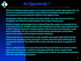 Possibilities for Bus Lane System | PPS | Rail Travel | Travel Type