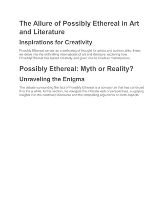 Unveiling the Enigmatic World of Possibly Ethereal | PDF