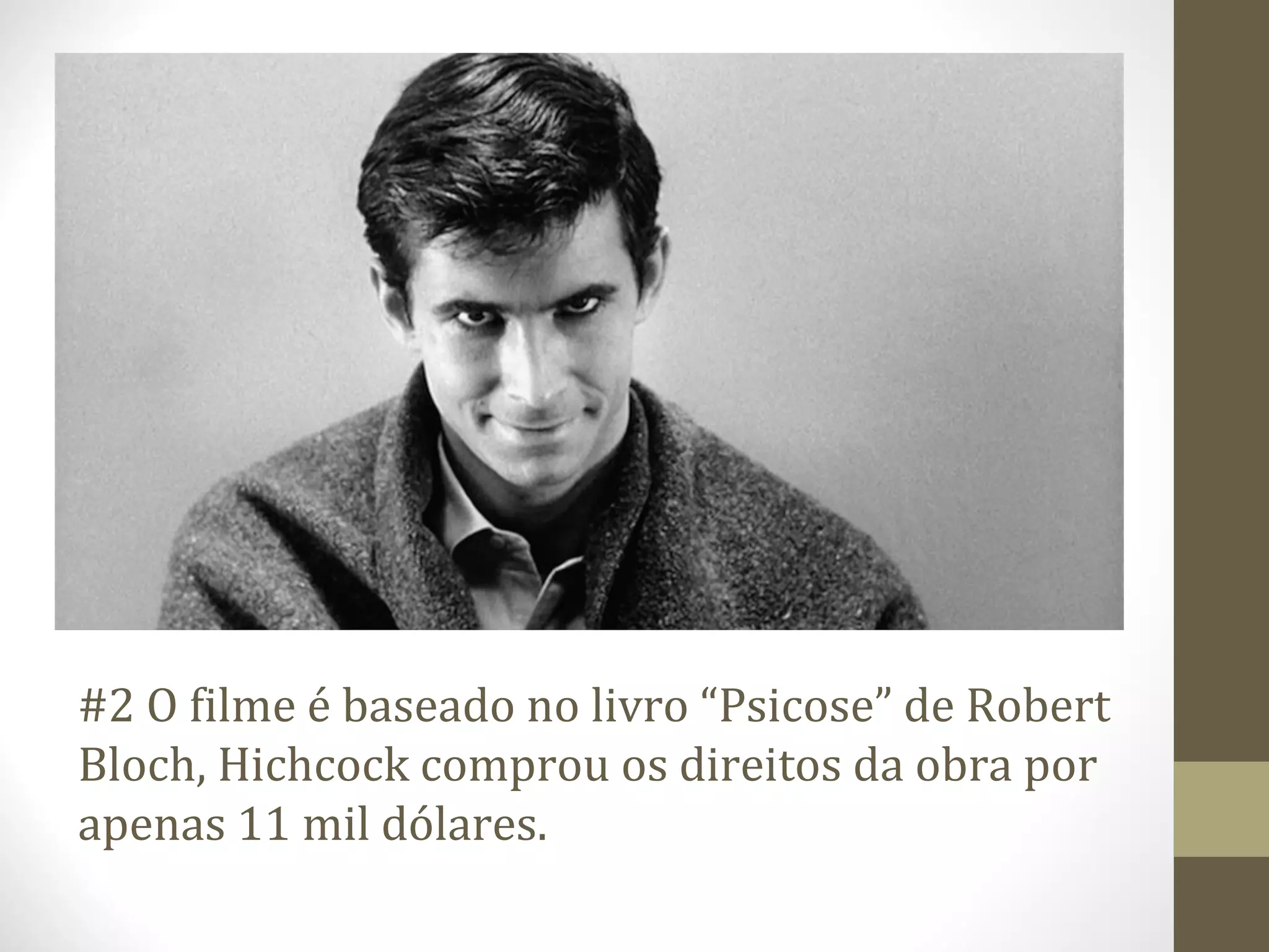 Curiosidades sobre o filme Psicose | PPT