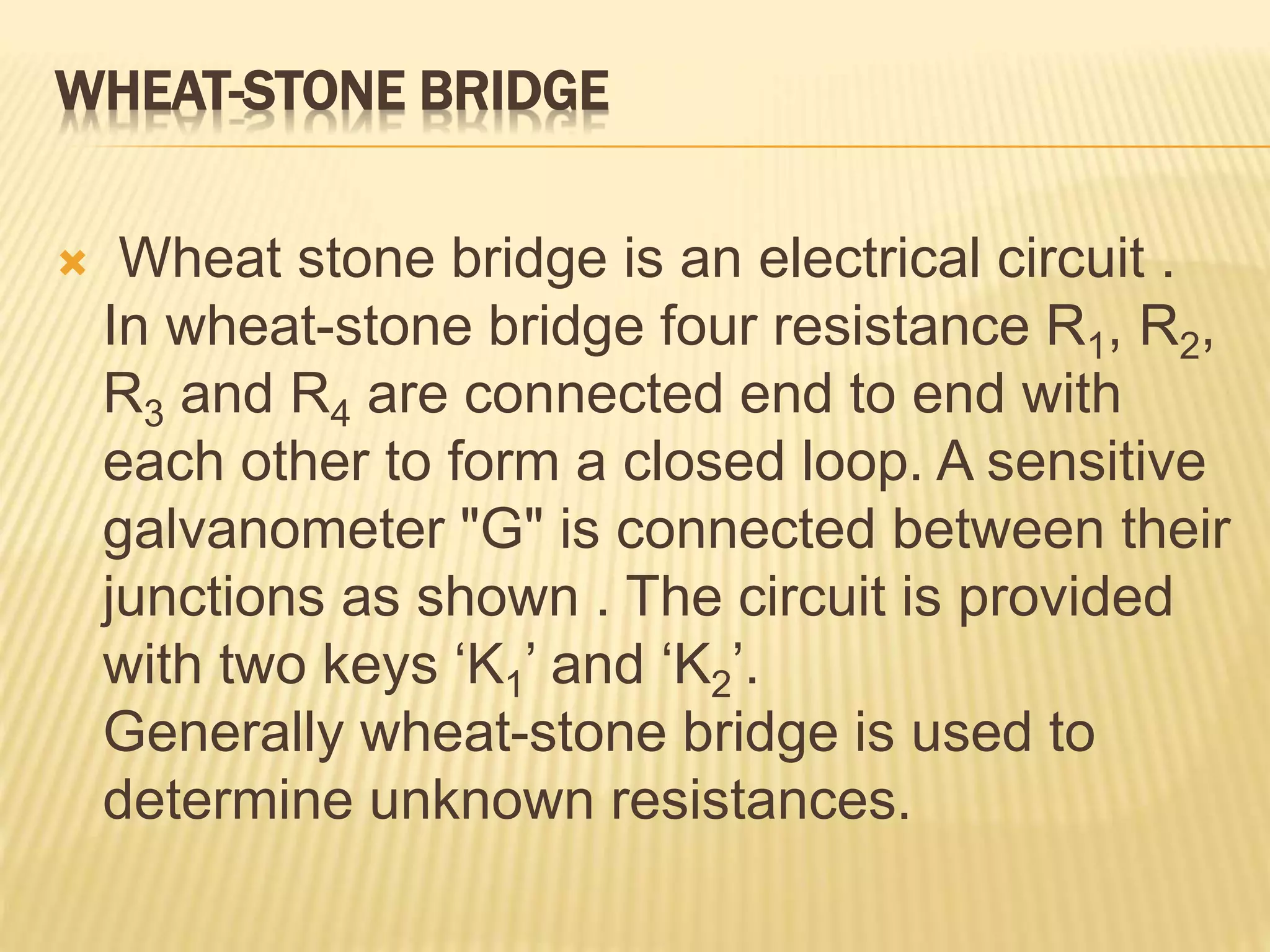 Galvanometer,wheatstone bridge,ohm law, | PPTX
