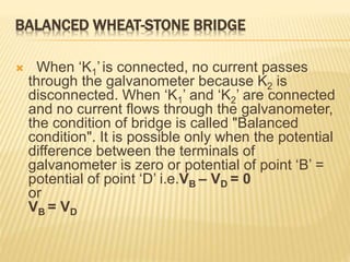 Galvanometer,wheatstone bridge,ohm law, | PPTX