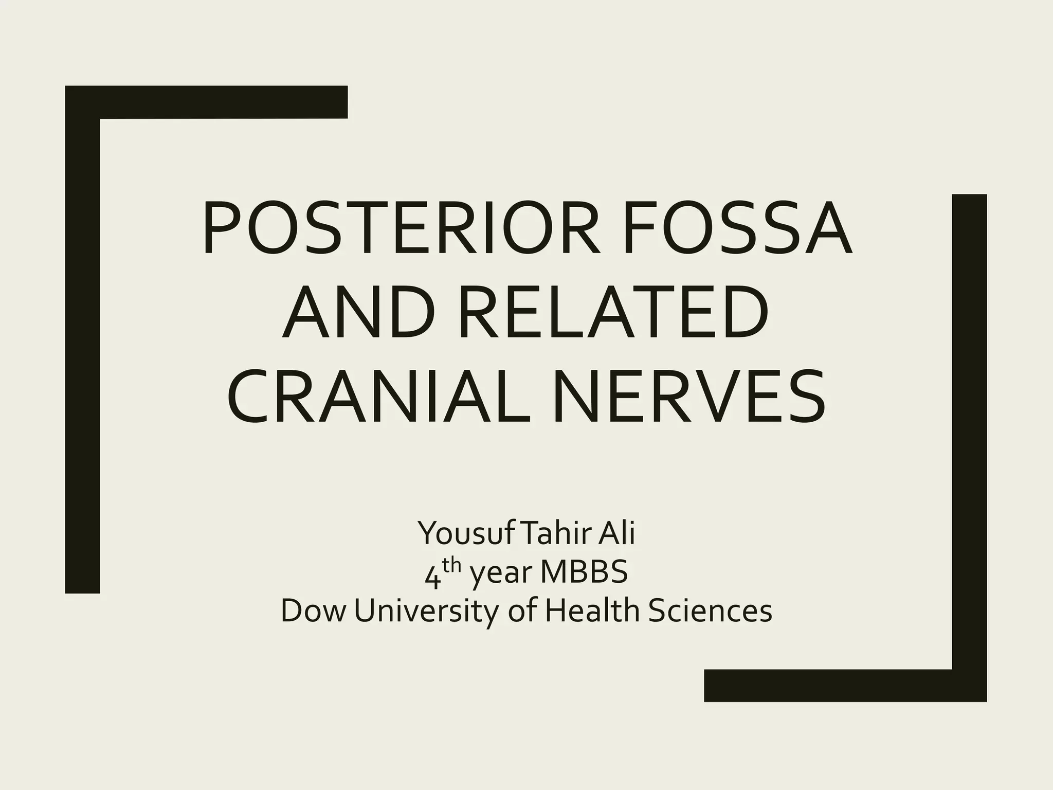 Posterior Cranial Fossa with Cranial Nerves Relation | PPTX