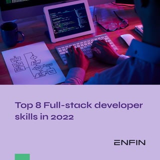 The Top 8 Full-stack developer skills | PDF | Web Development | Internet