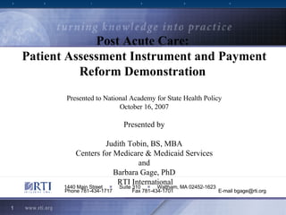 Post Acute Care: Patient Assessment Instrument and Payment Reform ...