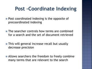 Post coordinate indexing .. Library and information science | PPTX