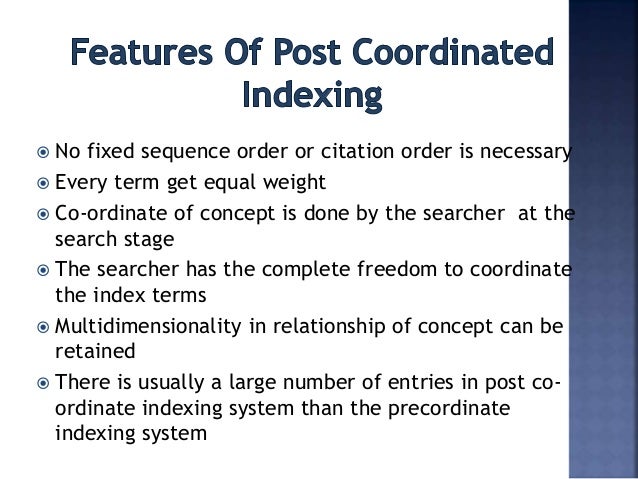Post coordinate indexing .. Library and information science