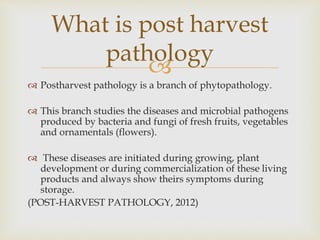Post-Harvest Pathology and Physiological disorders in fruits completed ...