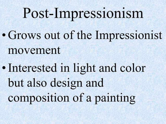 Post-Impressionism era.ppt