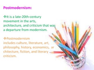 What is post modernism? | PPTX